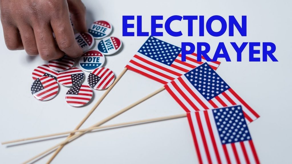 McNulty Ministries Official Page | ELECTION PRAYER DECLARATION